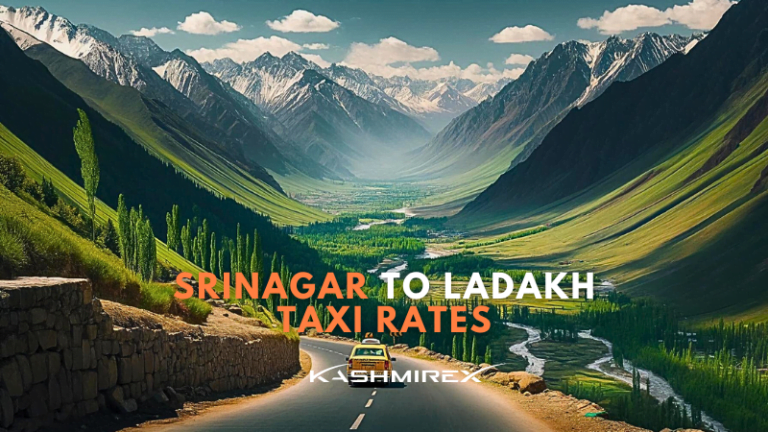 Srinagar to Ladakh Taxi Rates In 2024 - Kashmir cab service - KashmireX